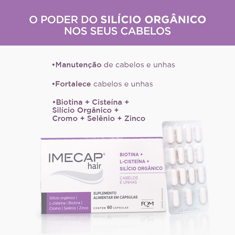 Suplemento Alimentar Imecap Hair Silício Orgânico 60 cápsulas ...
